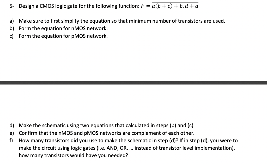 5- Design a CMOS logic gate for the following | Chegg.com