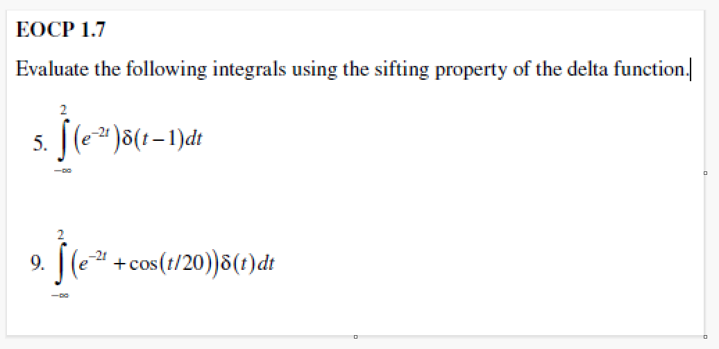 Solved Evaluate the following integrals using the sifting | Chegg.com