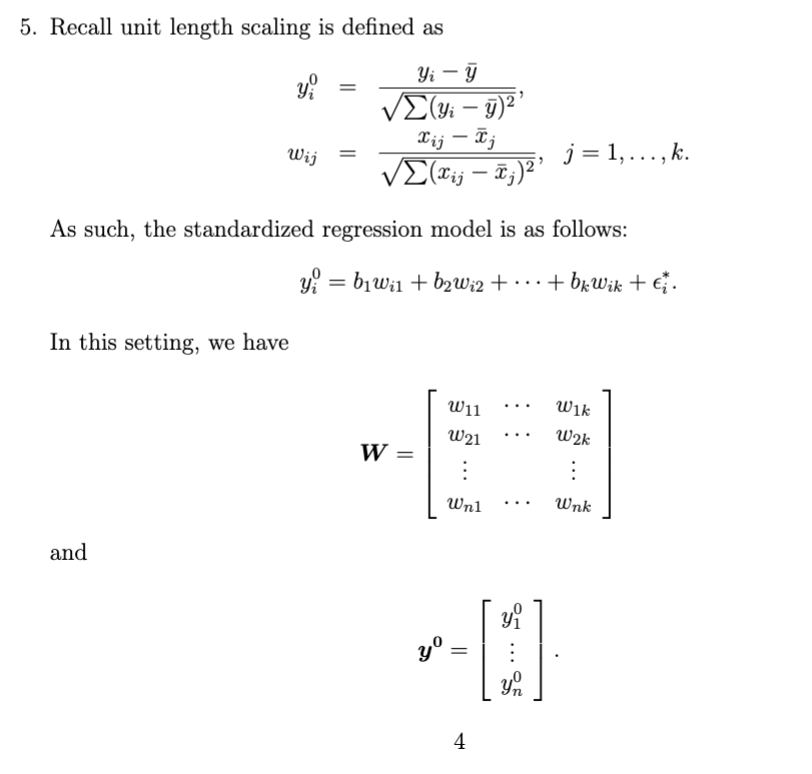 Solved 5. Recall unit length scaling is defined as | Chegg.com