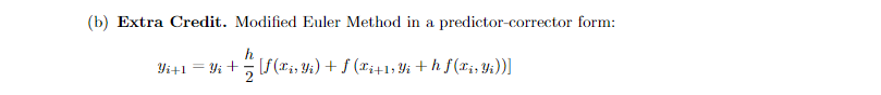 Solved a (b) Extra Credit. Modified Euler Method in a | Chegg.com