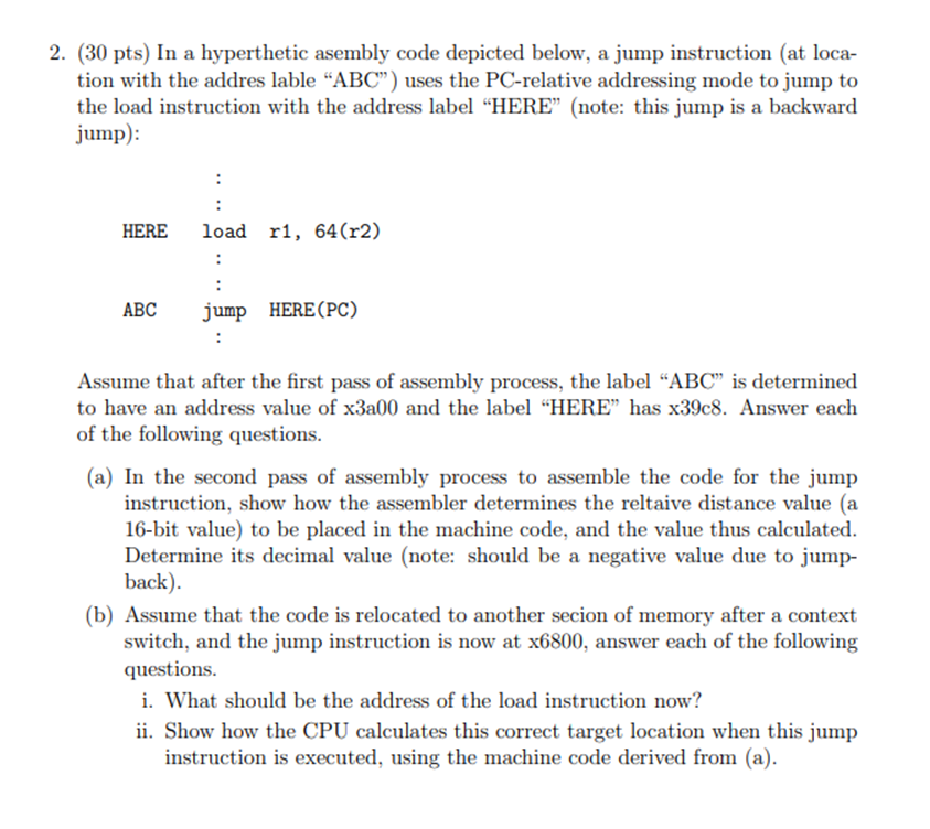 Solved 2. (30 pts) In a hyperthetic asembly code depicted | Chegg.com