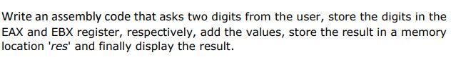 Solved Write an assembly code that asks two digits from the | Chegg.com