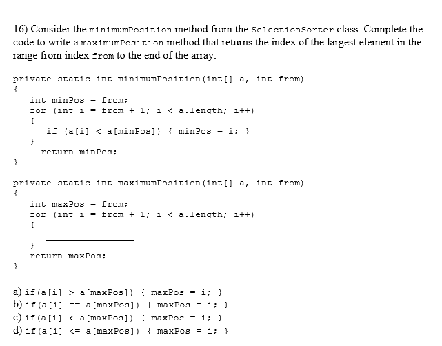 Solved 16) Consider the minimumPosition method from the | Chegg.com