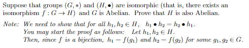 Solved Suppose that groups (G, *) and (H) are isomorphic | Chegg.com