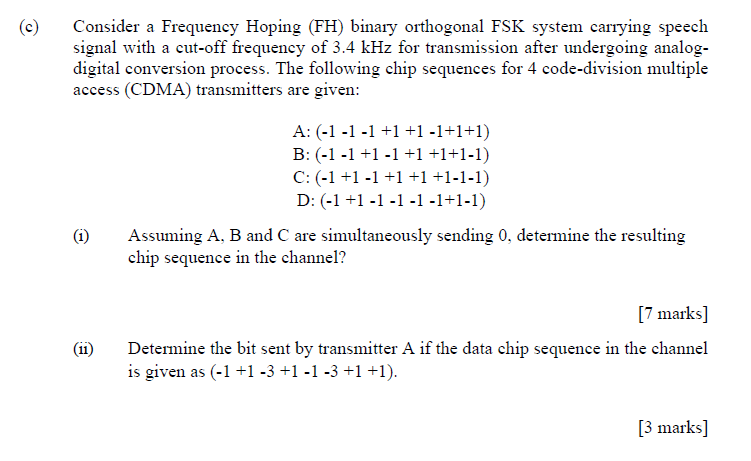 (c) Consider a Frequency Hoping (FH) binary | Chegg.com