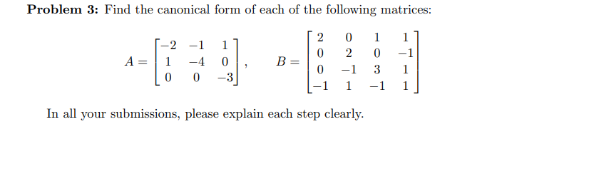 Solved Problem 3: Find the canonical form of each of the | Chegg.com