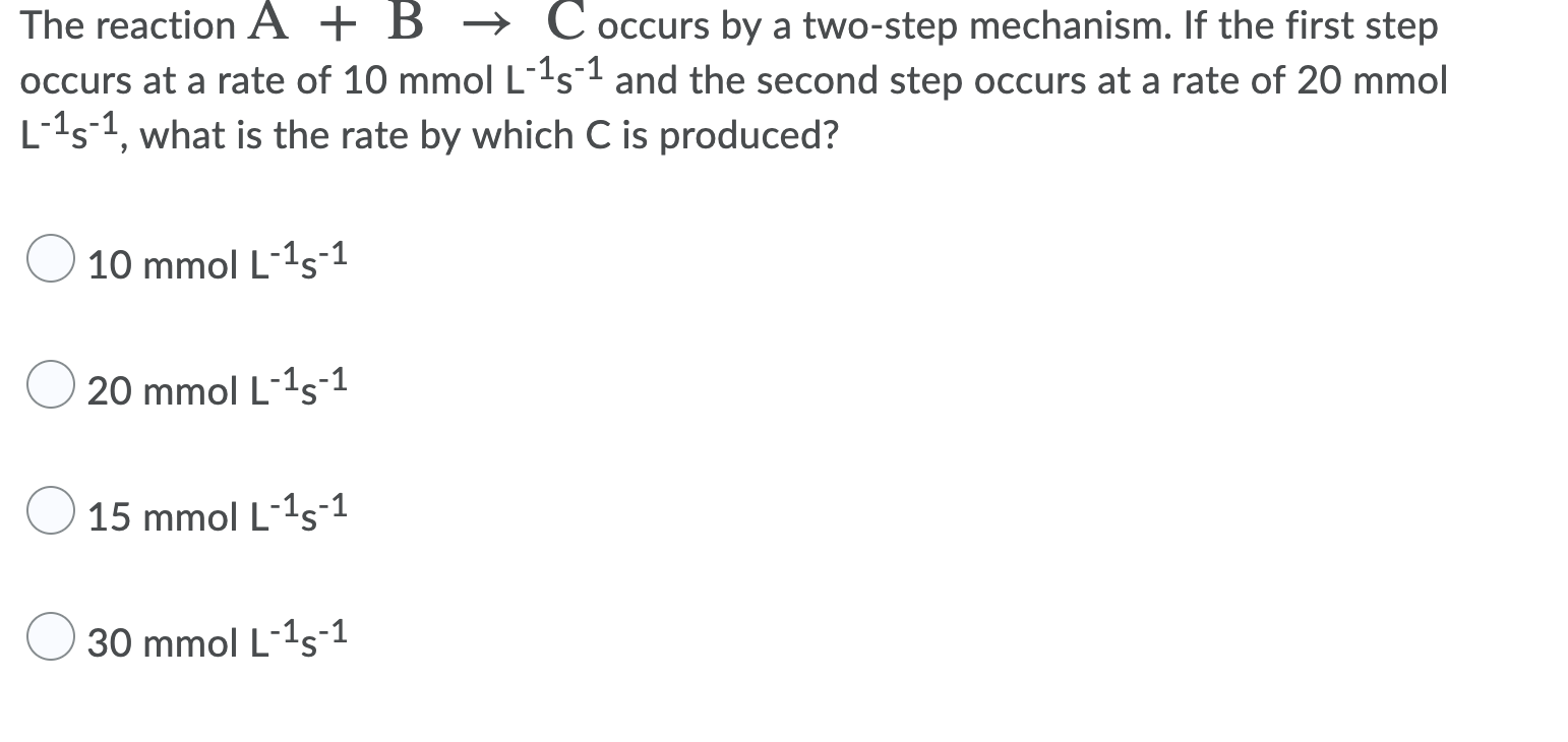 Solved The reaction A + B + C occurs by a two-step | Chegg.com