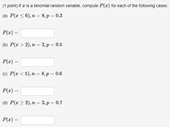 Solved (1 point) If z is a binomial random variable, compute | Chegg.com