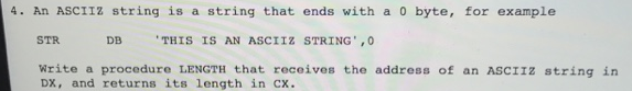 Solved 4. An ASCIIz string is a string that ends with a 0 | Chegg.com