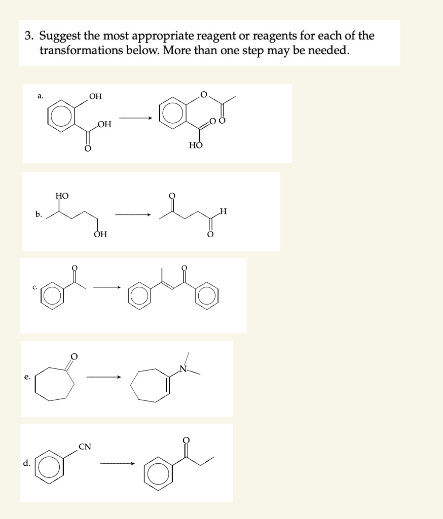Solved 3. Suggest the most appropriate reagent or reagents | Chegg.com