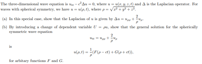 Solved 2 The three-dimensional wave equation is t-Au = 0, | Chegg.com