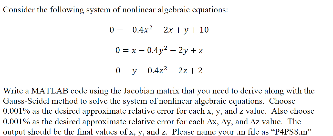 Solved Consider The Following System Of Nonlinear Algebraic