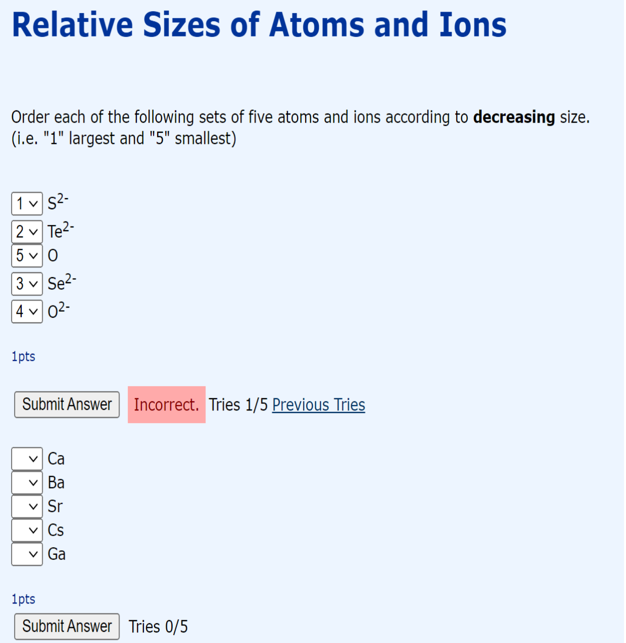 Solved Relative Sizes of Atoms and Ions Order each of the | Chegg.com