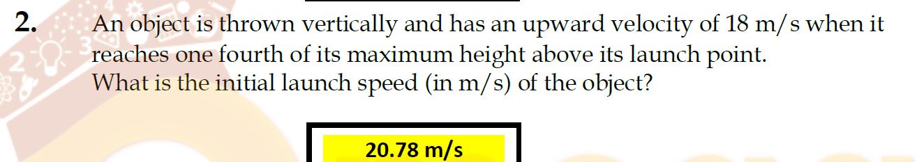 Solved An object is thrown vertically and has an upward | Chegg.com