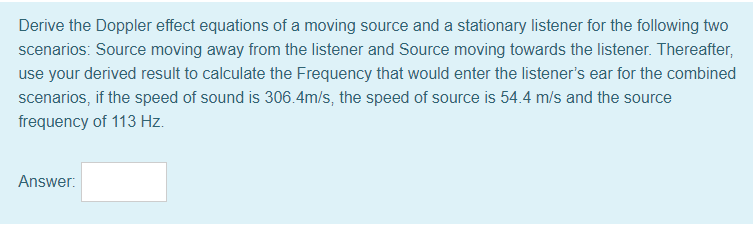 Solved Derive the Doppler effect equations of a moving | Chegg.com