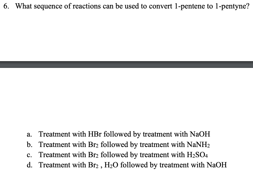 Solved 6. What sequence of reactions can be used to convert | Chegg.com