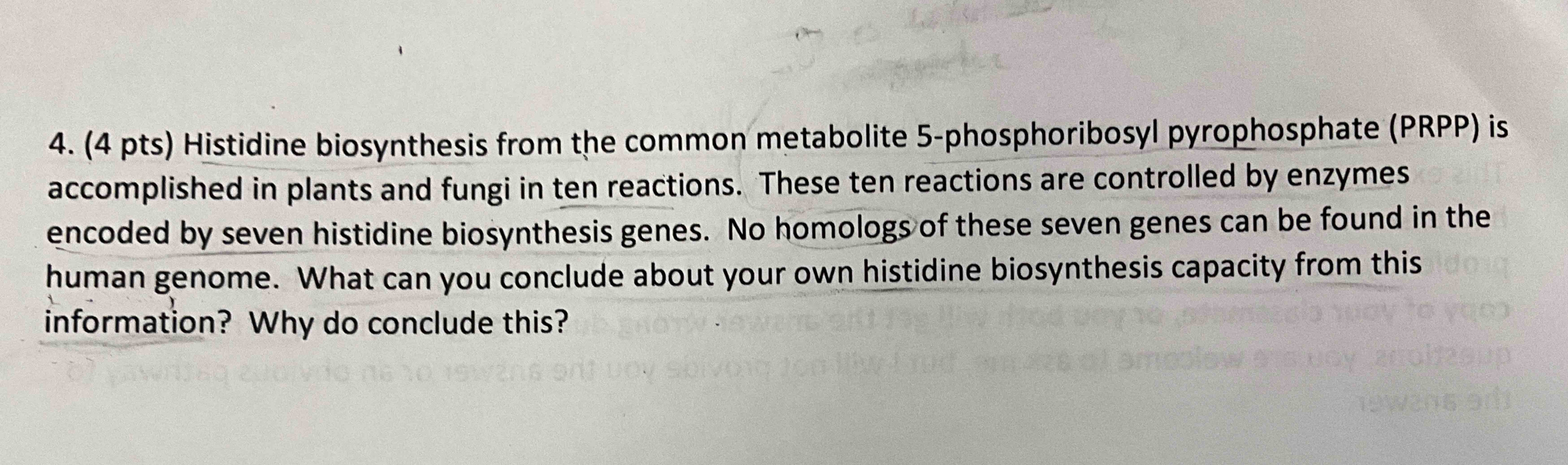 Solved (4 ﻿pts) ﻿Histidine biosynthesis from the common | Chegg.com