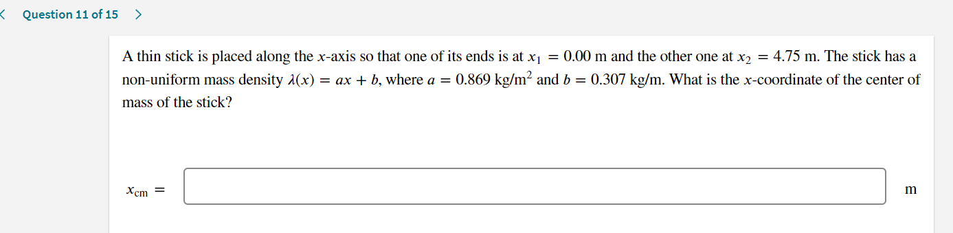 Solved A thin stick is placed along | Chegg.com