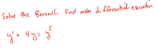 Solved Solve the Bernoulli first order differential equation | Chegg.com