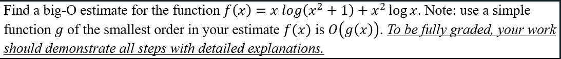 Solved Find a big- 0 ﻿estimate for the function | Chegg.com