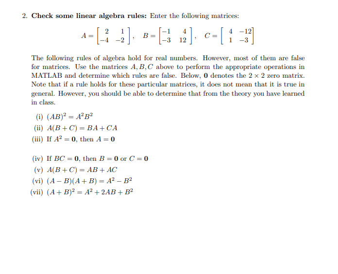 Solved Check some linear algebra rules: Enter the following | Chegg.com