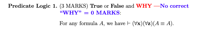 Solved Predicate Logic 1. (3 MARKS) True or False and WHY | Chegg.com