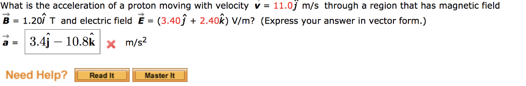 Solved What is the acceleration of a proton moving with | Chegg.com