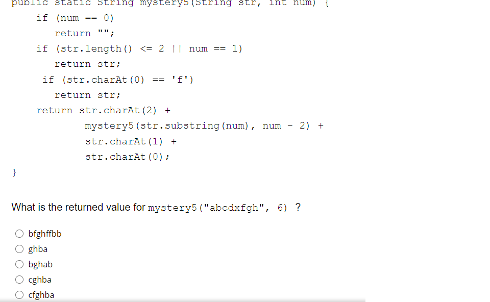 Solved == int num) public static String mystery (String str, | Chegg.com