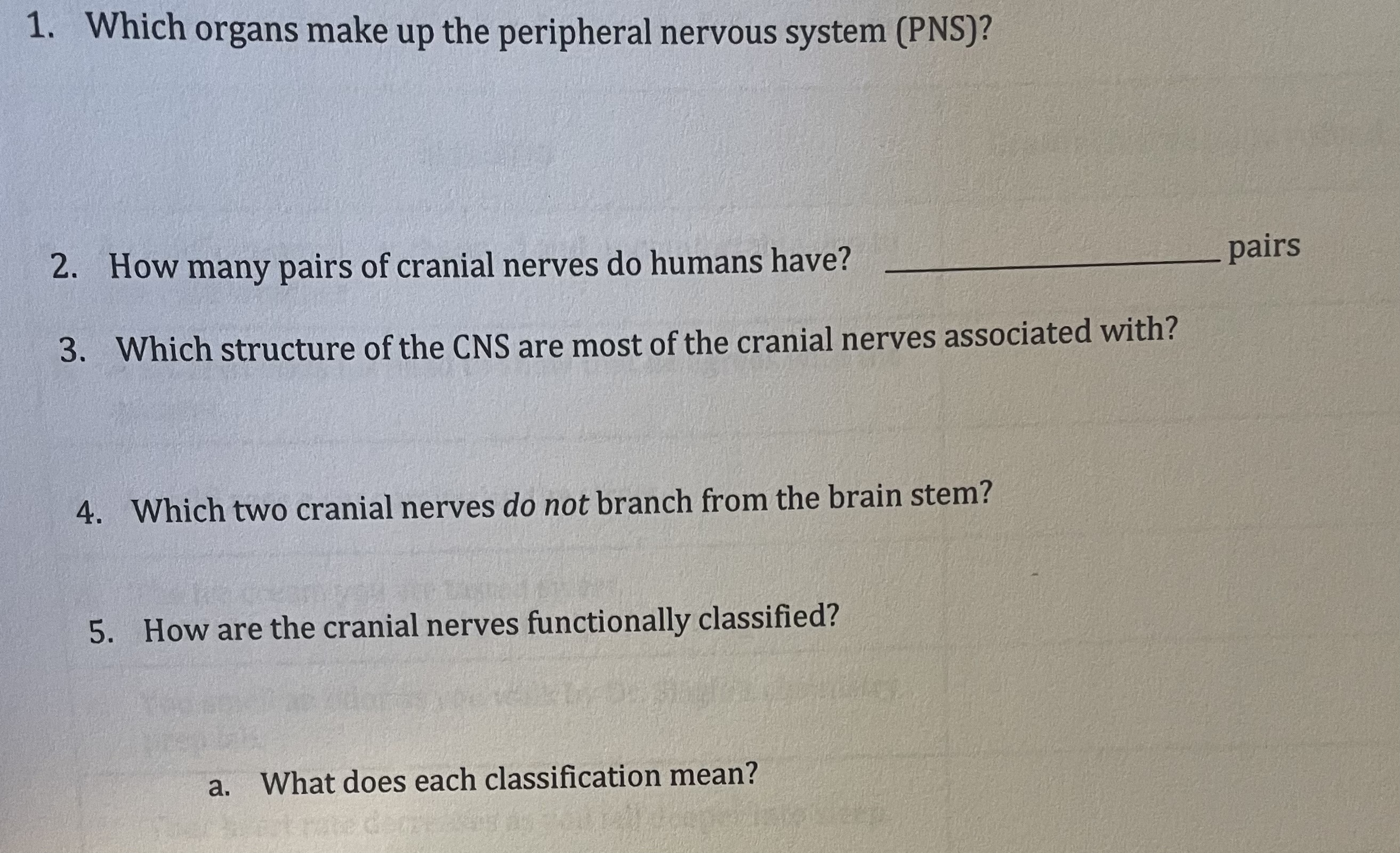 Solved 1. Which organs make up the peripheral nervous system | Chegg.com