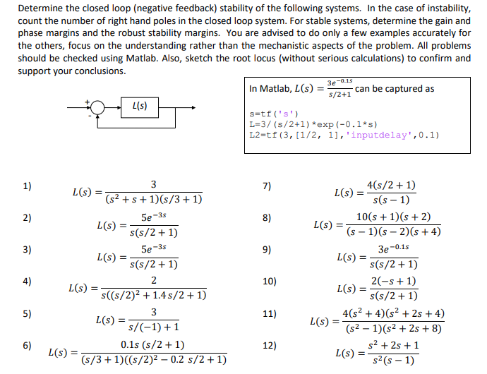Solved Determine the closed loop (negative feedback) | Chegg.com