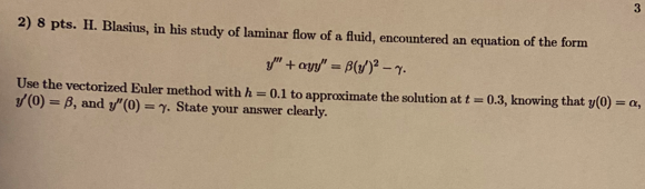 Solved 2) 8 pts. H. Blasius, in his study of laminar flow of | Chegg.com