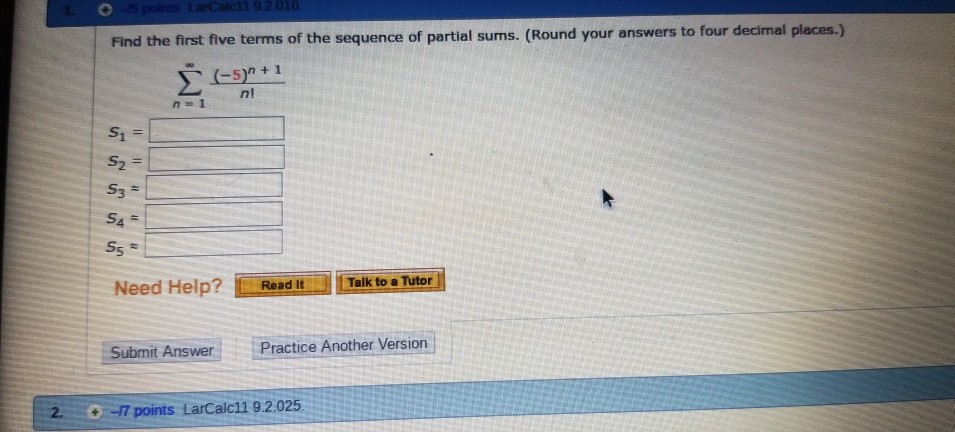 Solved Find the first five terms of the sequence of partial | Chegg.com