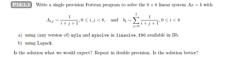 Solved P1811 Write A Single Precision Fortran Program To 