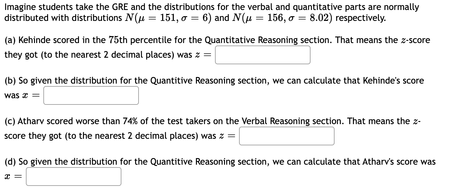 Solved Imagine students take the GRE and the distributions | Chegg.com