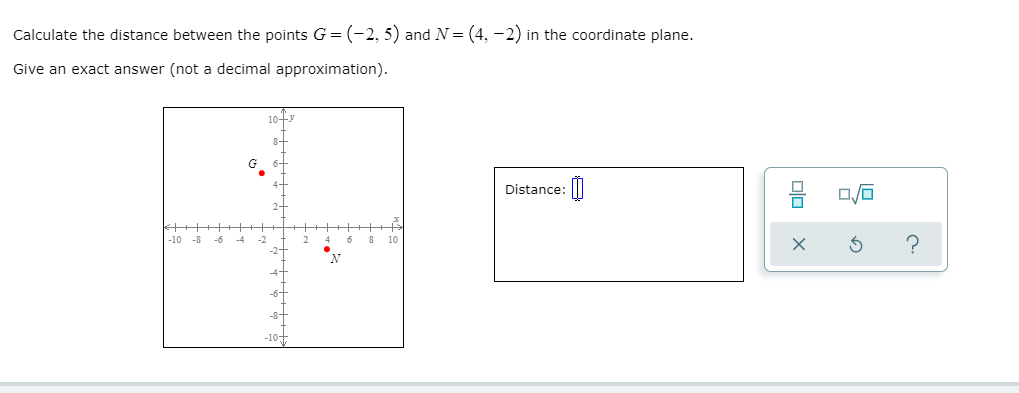 Solved Calculate the distance between the points G=(-2,5) | Chegg.com