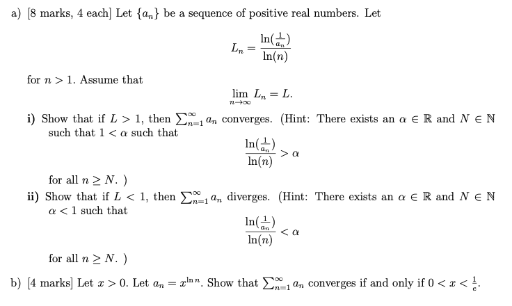 a) [ 8 marks, 4 each] Let {an} be a sequence of | Chegg.com