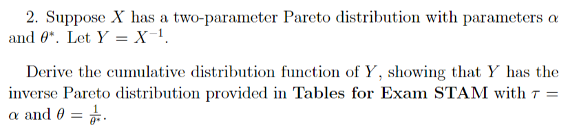 Solved 2. Suppose X has a two-parameter Pareto distribution | Chegg.com