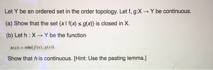 Solved Let Y be an ordered set in the order topology. Let f, | Chegg.com