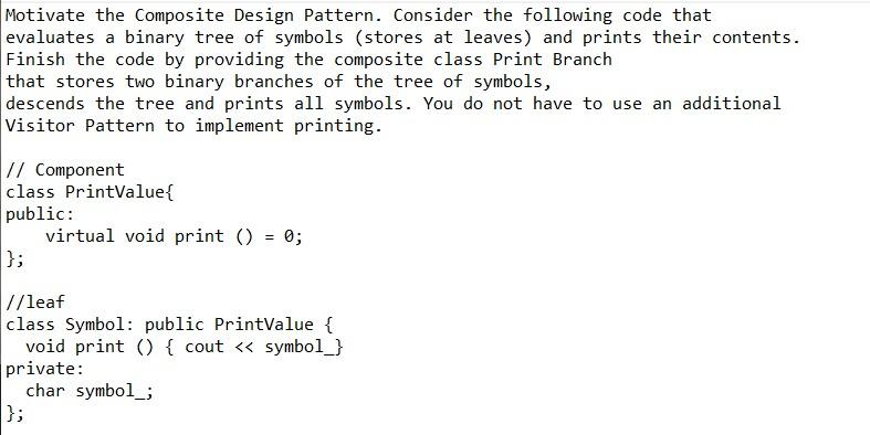 Motivate the Composite Design Pattern. Consider the | Chegg.com