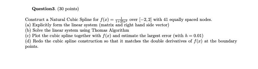 Construct a Natural Cubic Spline for f(x)=1+25x21 | Chegg.com
