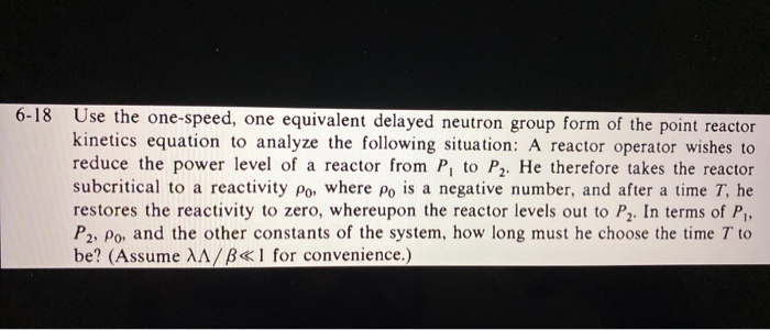 use the one speed, one equivalent delayed neutron | Chegg.com