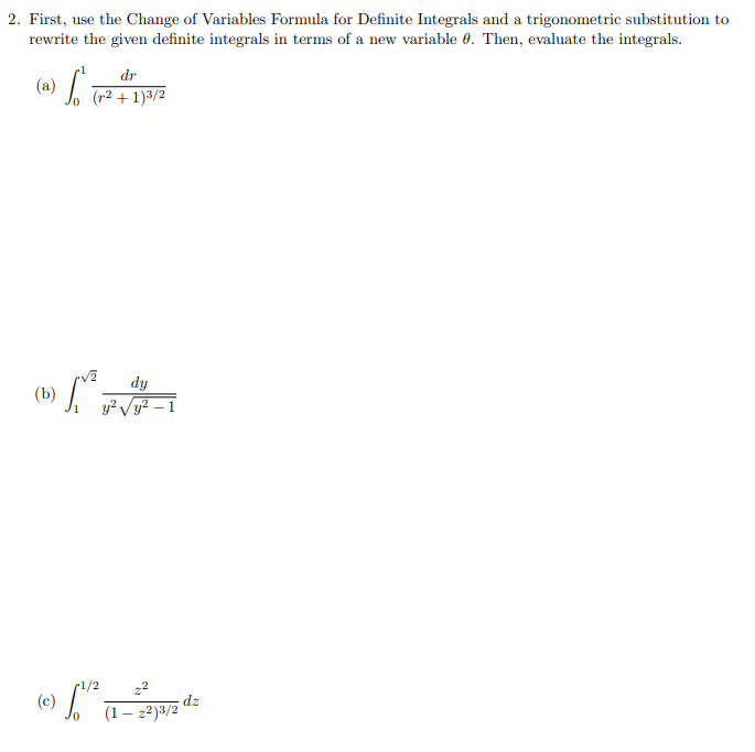 Solved 2. First, use the Change of Variables Formula for | Chegg.com