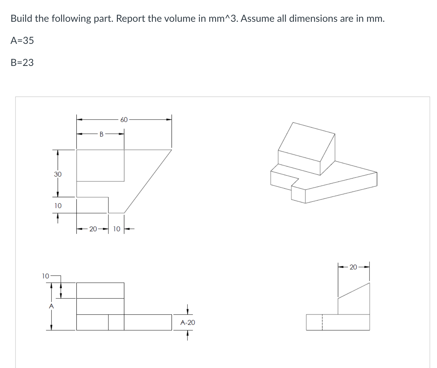 Solved Build the following part. Report the volume in mm∧3. | Chegg.com