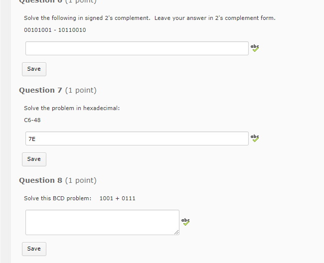 Solved Solve the following in signed 2's complement. Leave | Chegg.com | Chegg.com