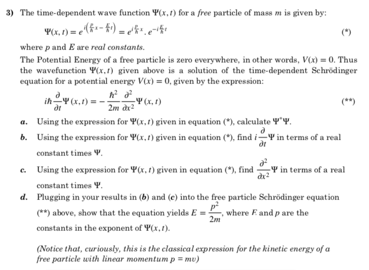 Solved The time-dependent wave function "(x, t) for a free | Chegg.com