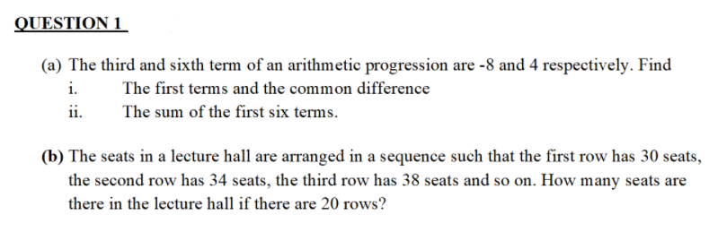 Solved QUESTION 1 (a) The third and sixth term of an | Chegg.com