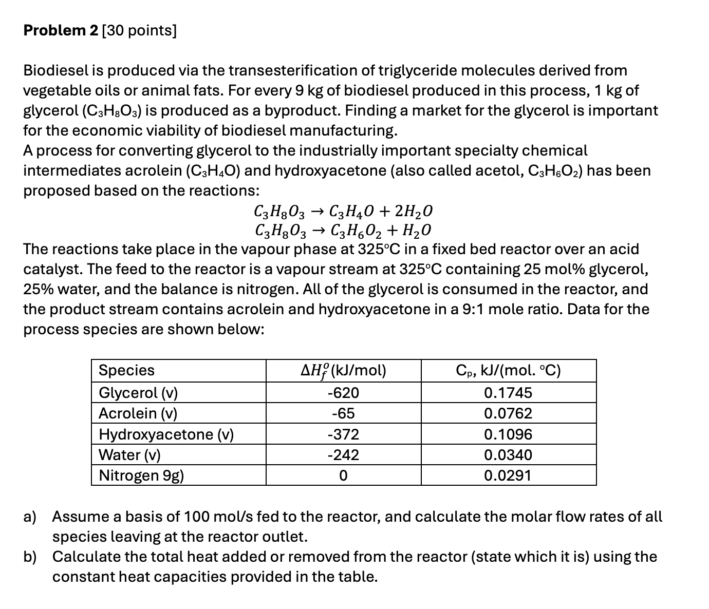 Solved Problem 2 [30 ﻿points]Biodiesel is ﻿produced via the | Chegg.com