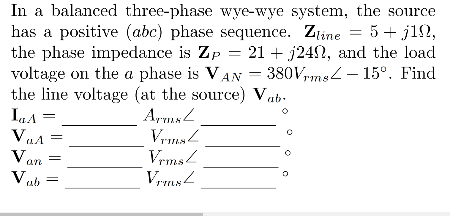 Solved In a balanced three-phase wye-wye system, the source | Chegg.com