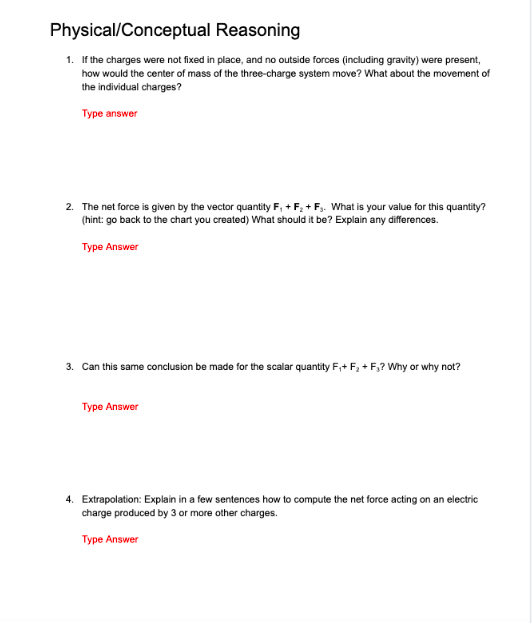 Solved Physical/Conceptual Reasoning 1. If the charges were | Chegg.com