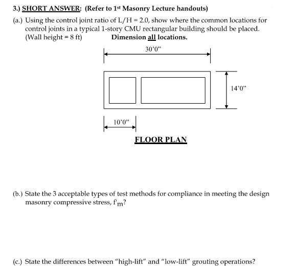 Solved 3.) SHORT ANSWER: (Refer to 1st Masonry Lecture | Chegg.com